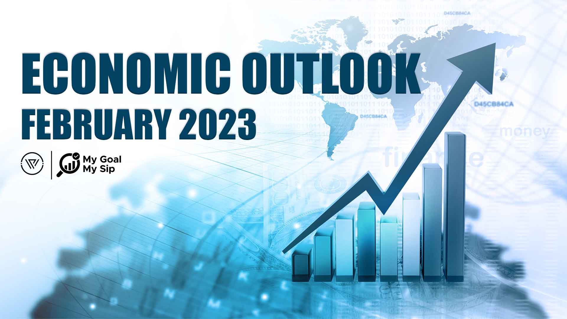Economic Outlook: February 2023 - MygoalMySip